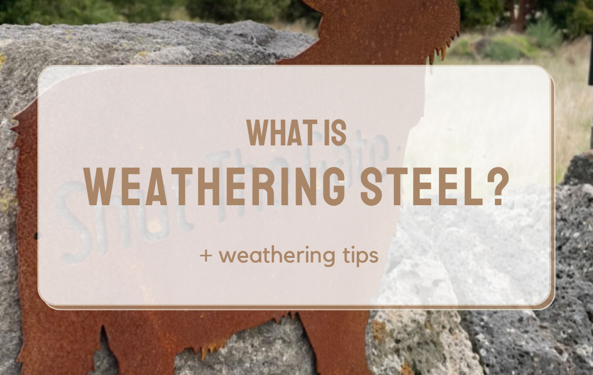What is Weathering Steel + Weathering Tips – Custom Steel Appeal