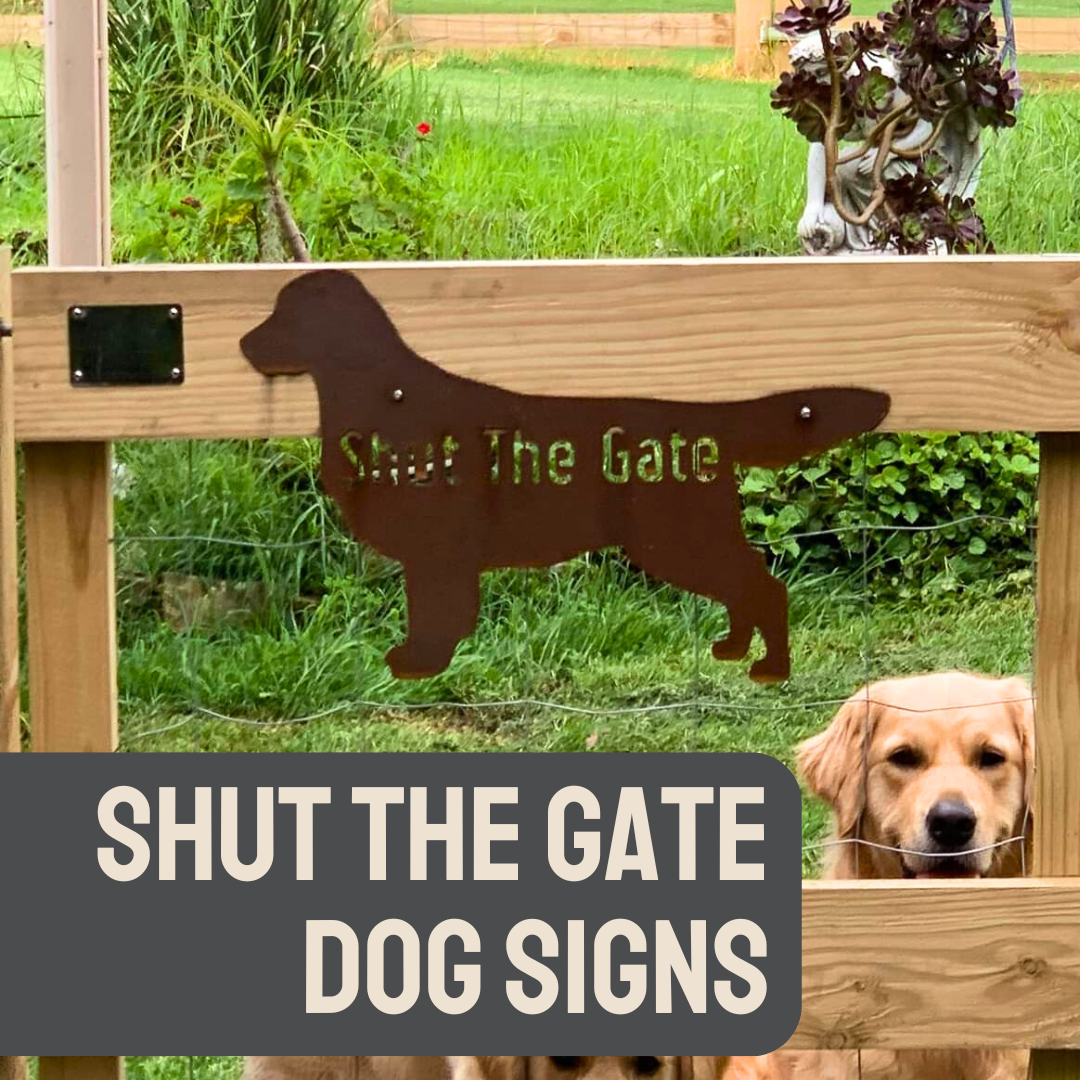 Shut the Gate Dog Signs – Custom Steel Appeal